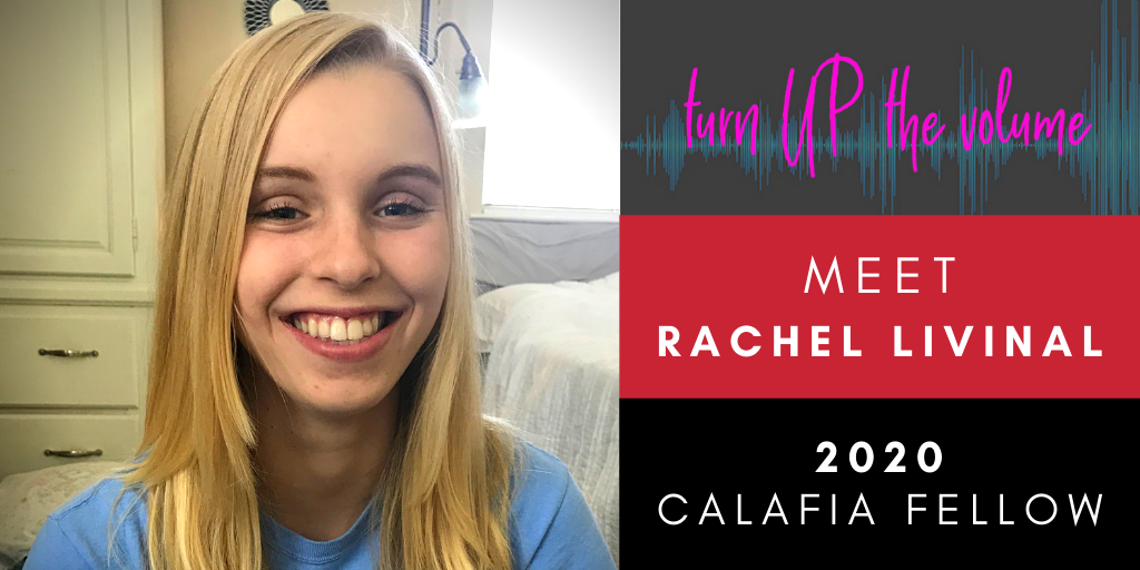 Turn Up the Volume: RACHEL LIVINAL – Youth Leadership Institute